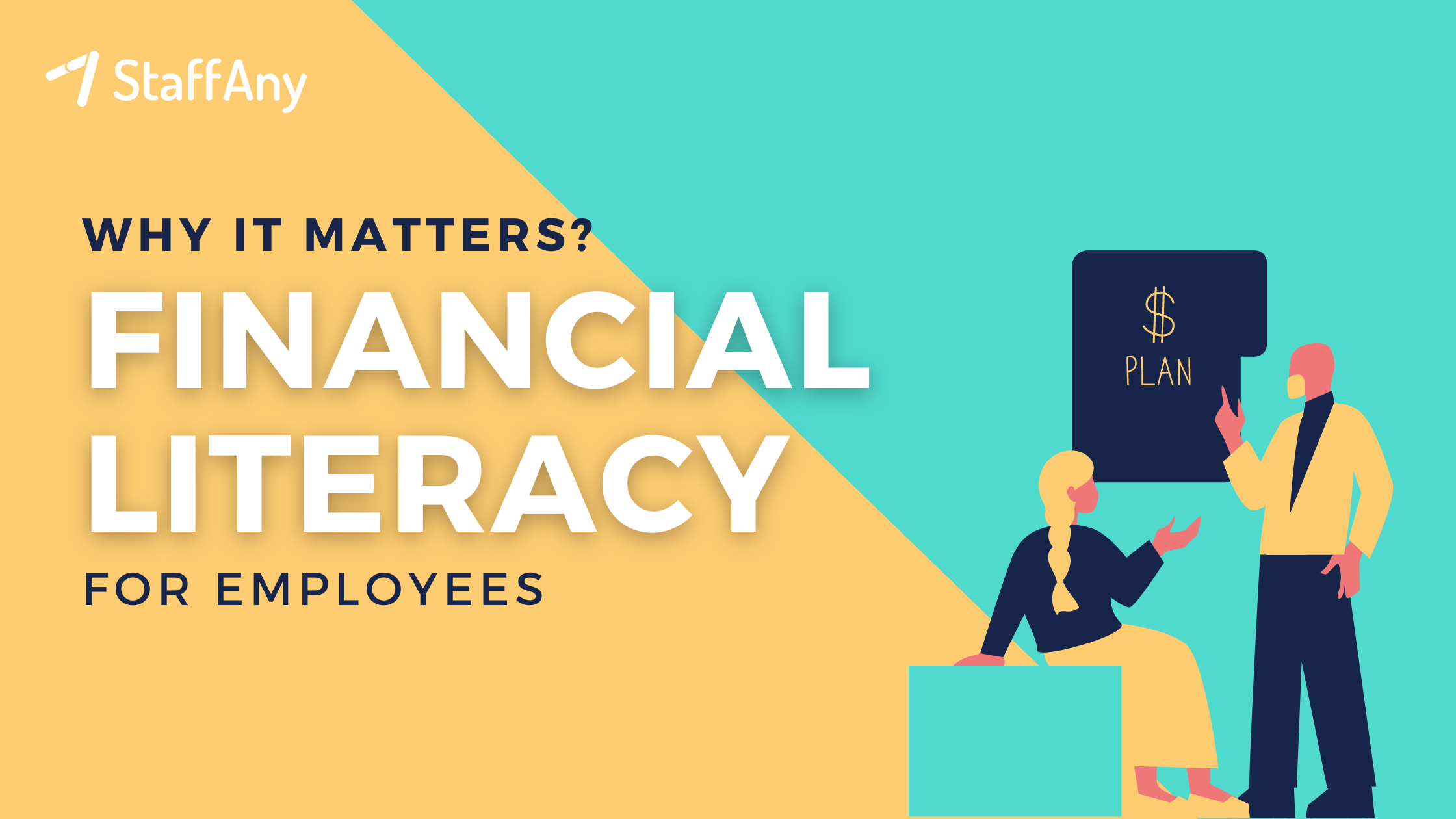 The Importance Of Financial Literacy For Employees StaffAny