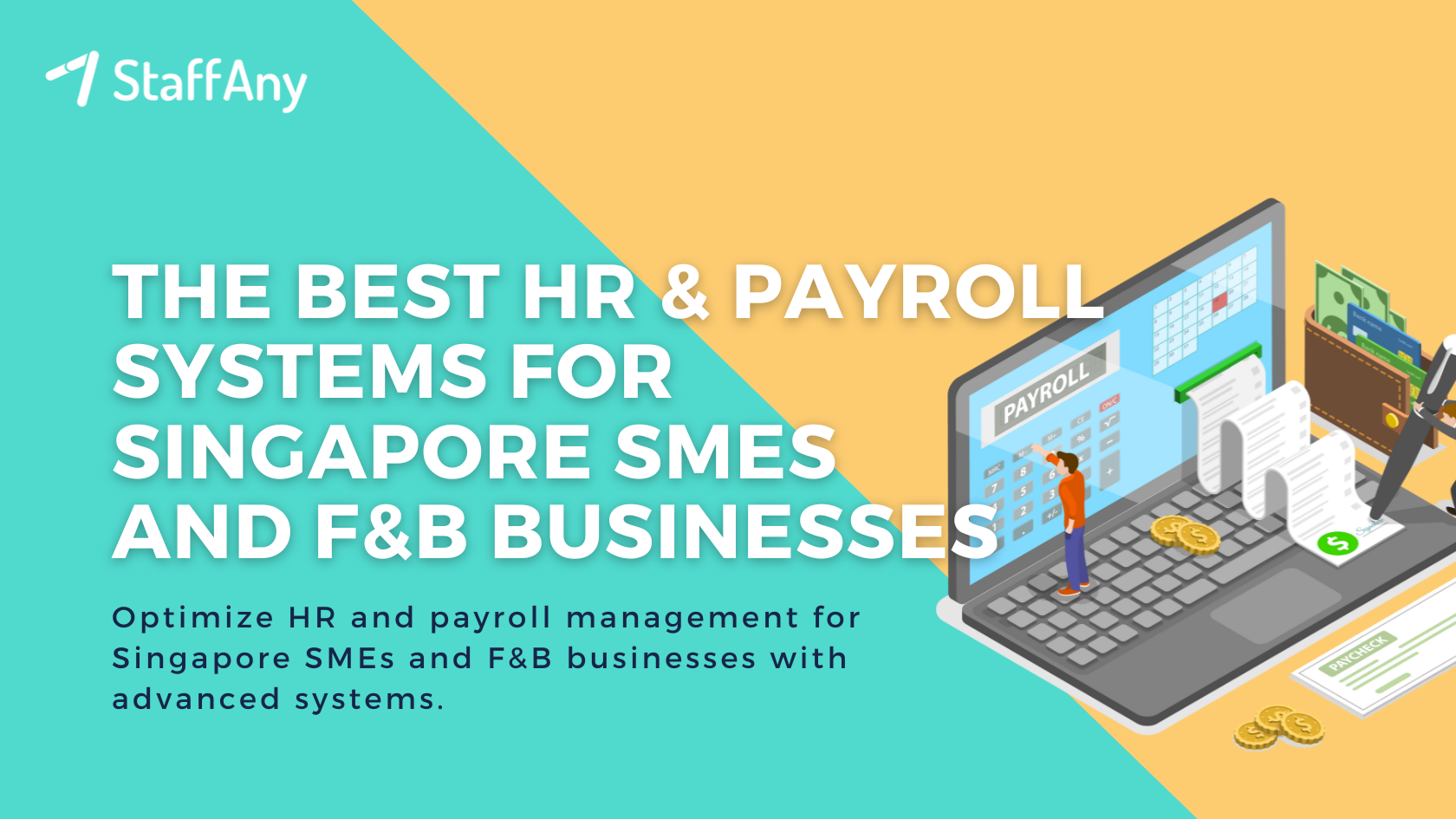 HR & Payroll Systems for SMEs and F&B Businesses