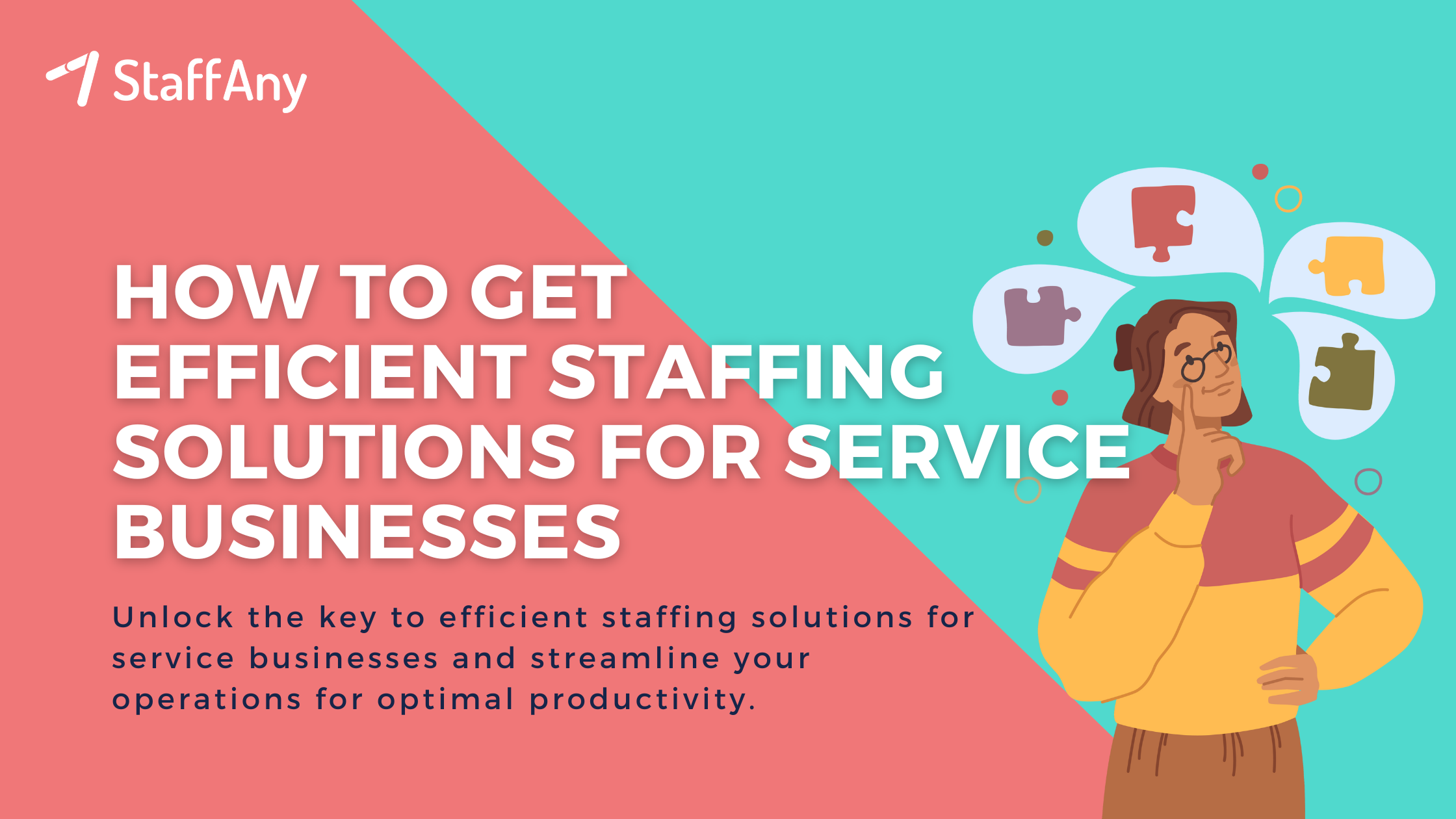 How to Get Efficient Staffing Solutions for Service Businesses