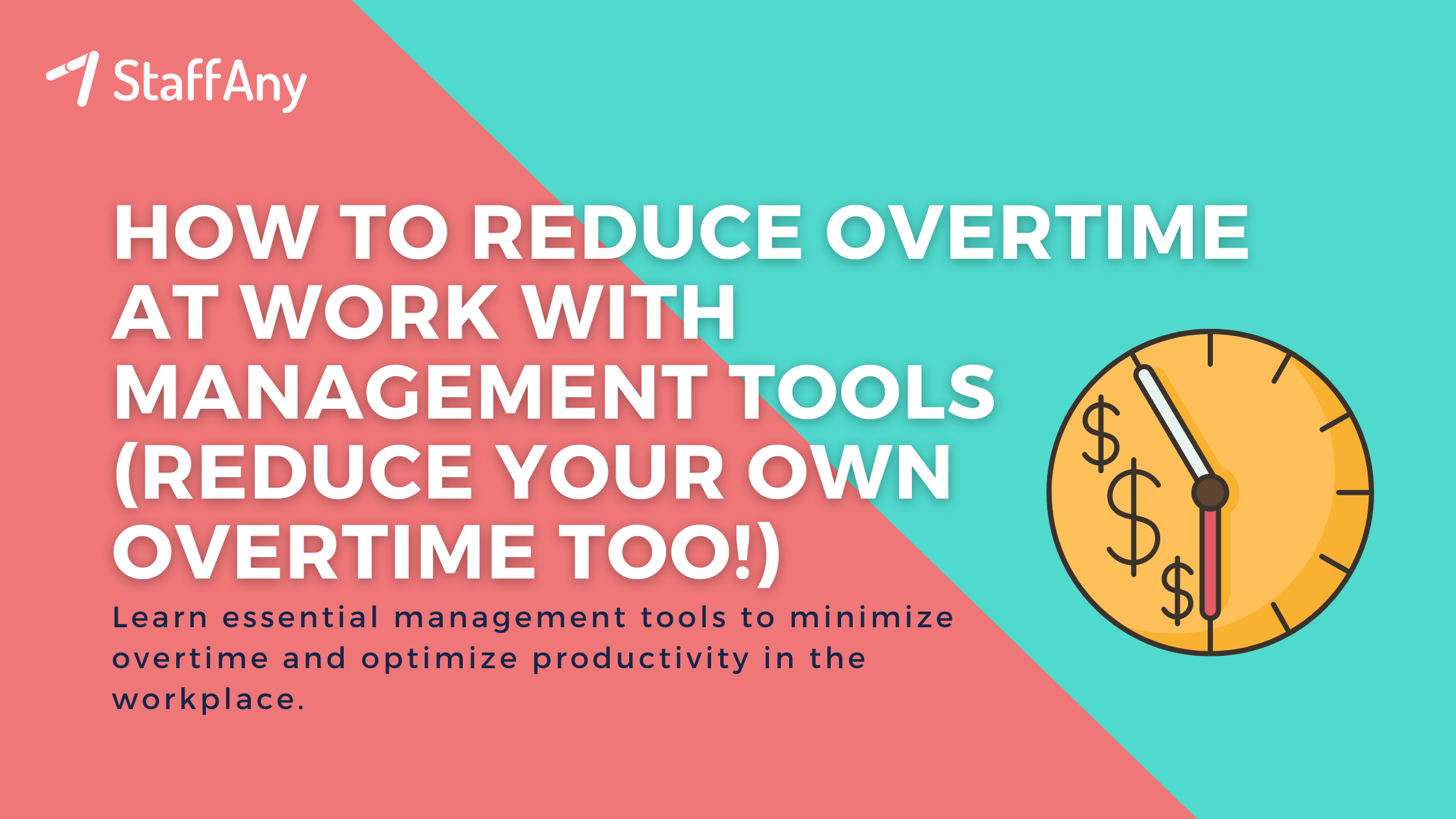 How to Reduce Overtime at Work with Smart Management Tools